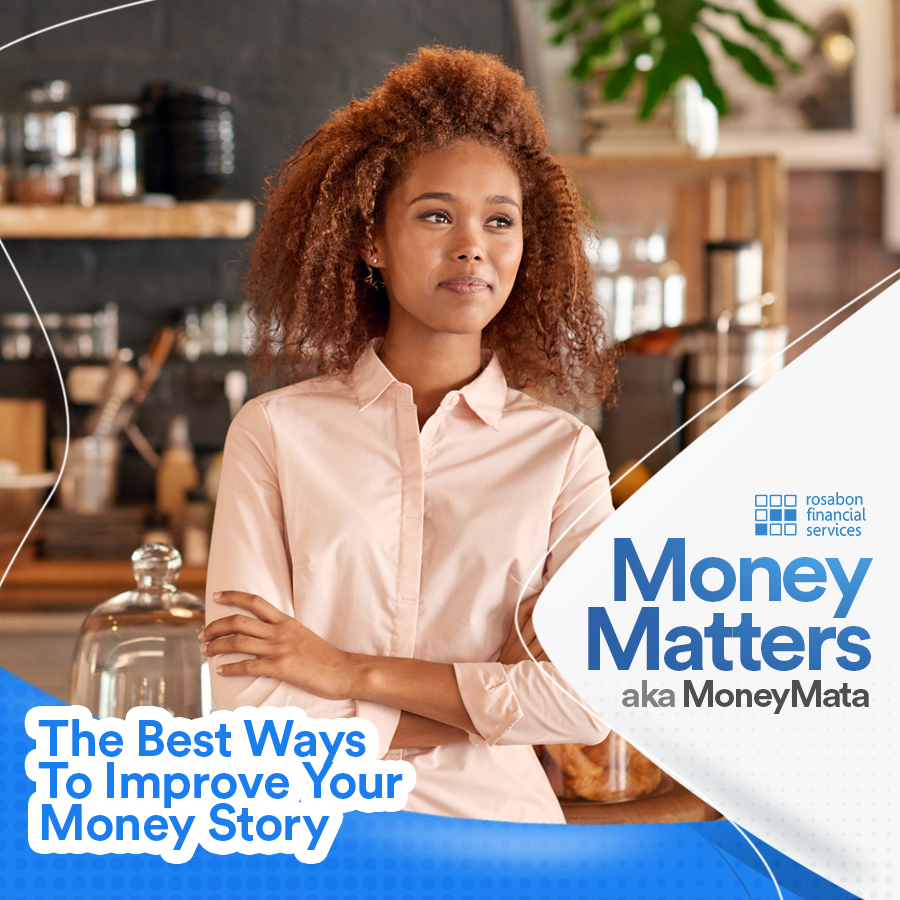 Money Matter: The Best Ways To Improve Your Money Story. | Finance