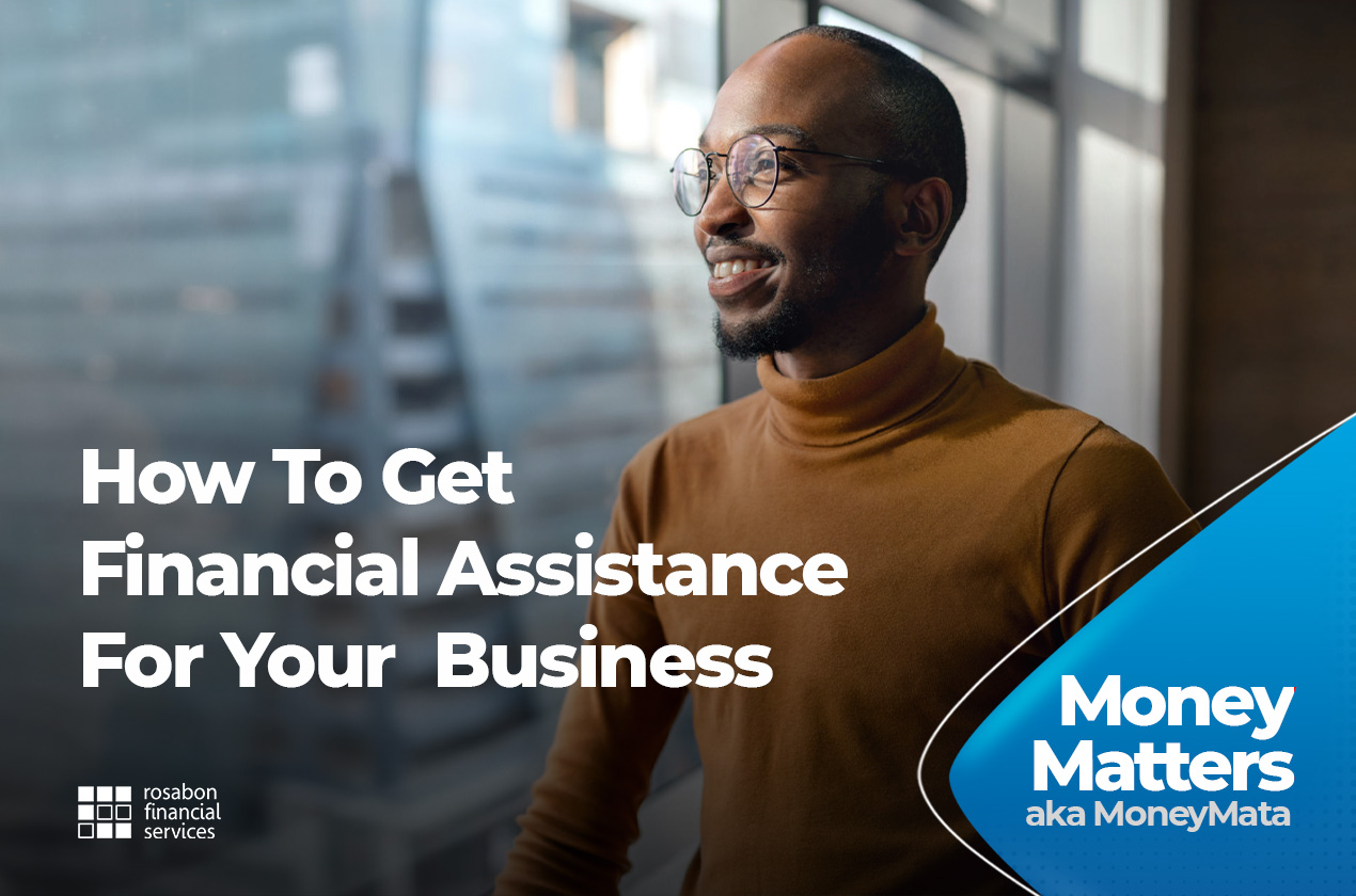 Money Matter: How To Get Financial Assistance For Your Business